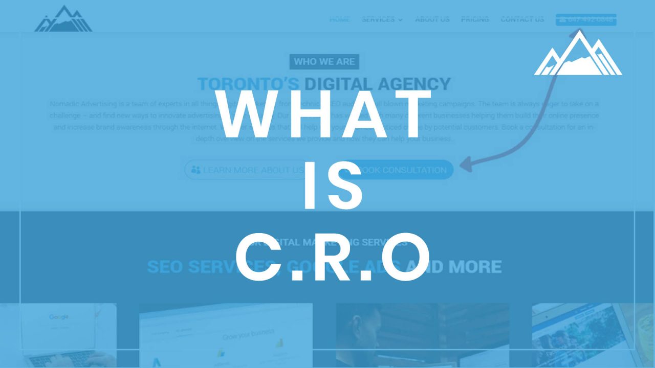 What CRO Is And How To Implement It On Your Website - Nomadic Advertising